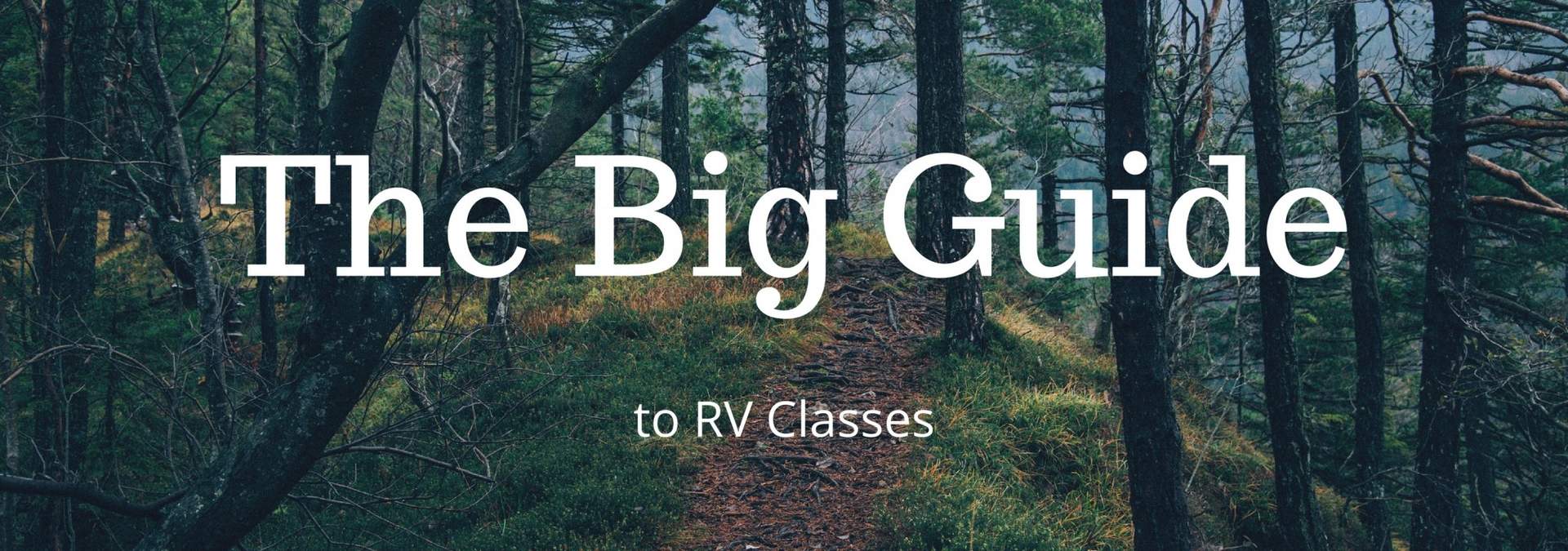 The big Outdoorsy guide to RV classes | Outdoorsy.com